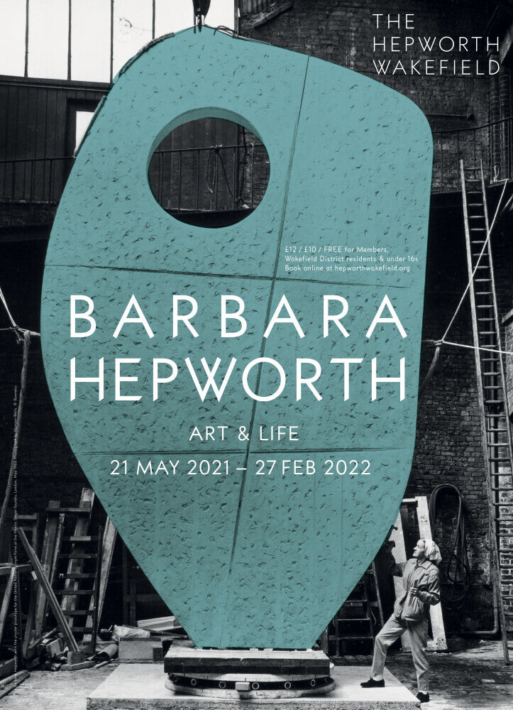 Barbara Hepworth, Art & Life, 2022. The Hepworth Wakefield. © Bowness ...